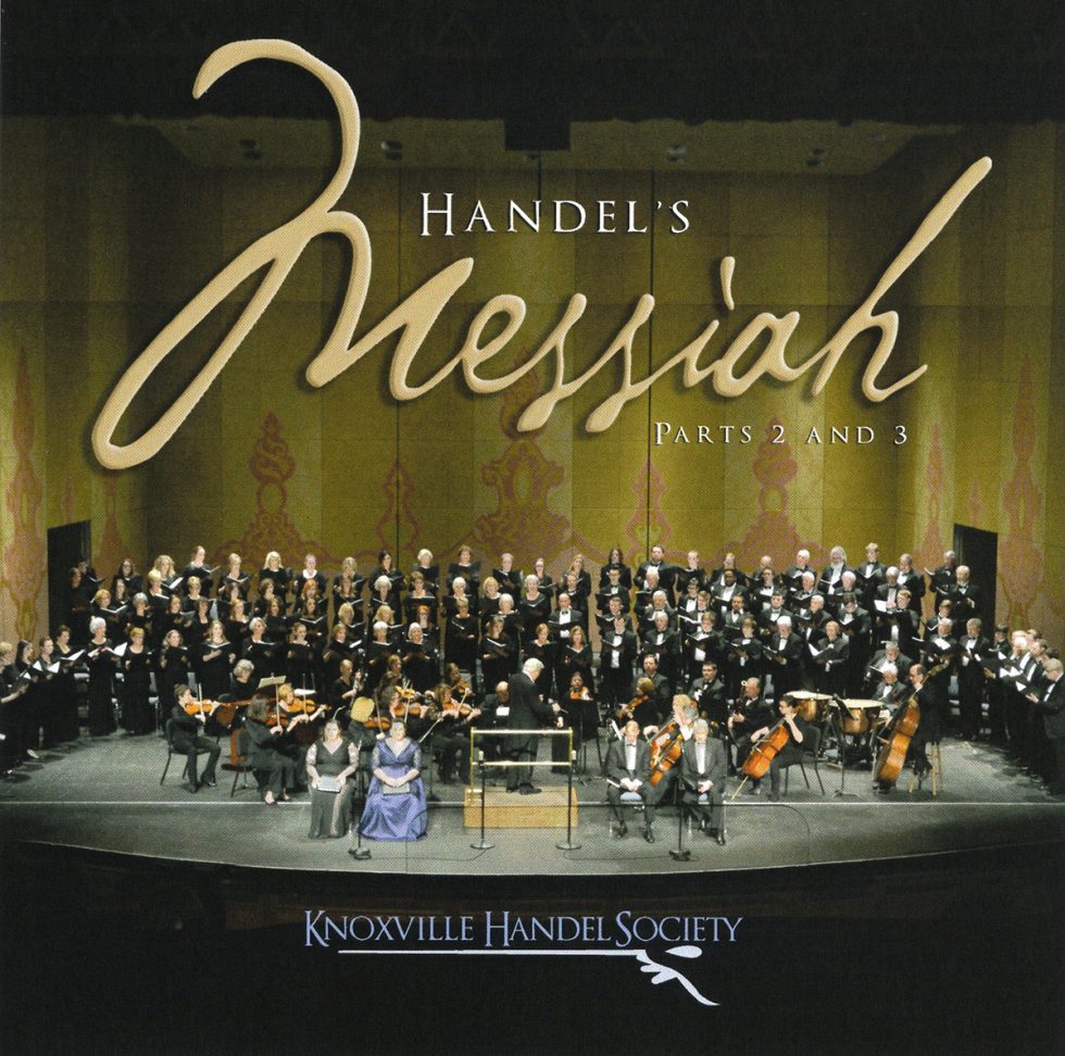 2017 Concert: Handel’s Messiah Parts 2 & 3 | Knoxville Handel Society